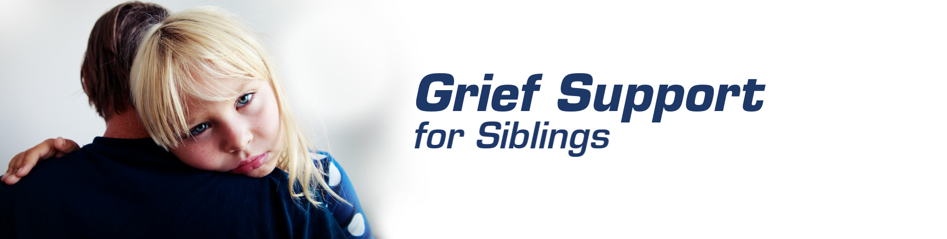 Grief Support for Siblings